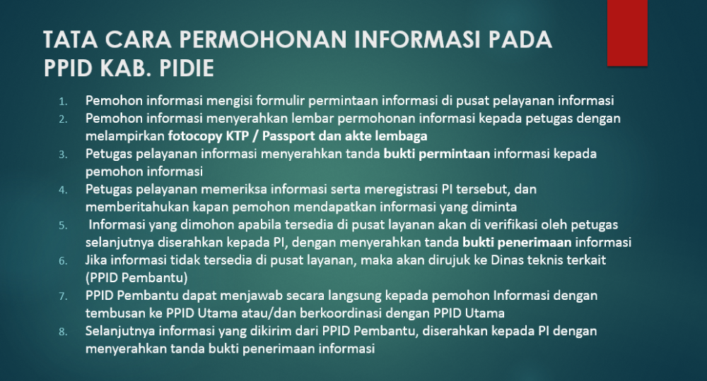 Adapun hak-hak bagi pemohon informasi berdasarkan Undang-undang Keterbukaan Informasi Publik No ...